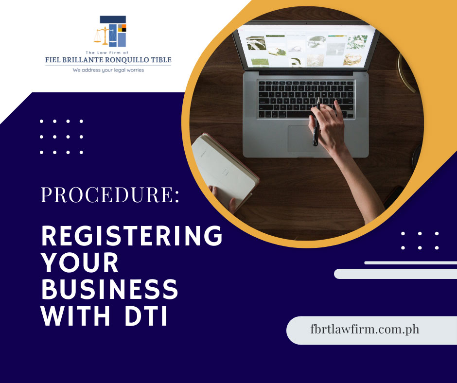 How to register your business with DTI - The Law Firm of Fiel Brillante ...