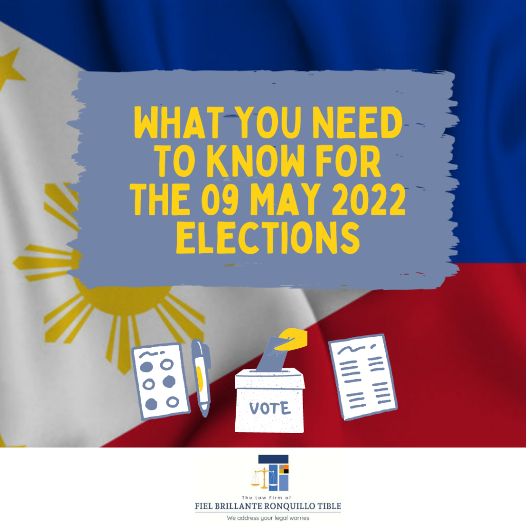 WHAT YOU NEED TO KNOW FOR THE 09 MAY 2022 ELECTIONS - The Law Firm of ...